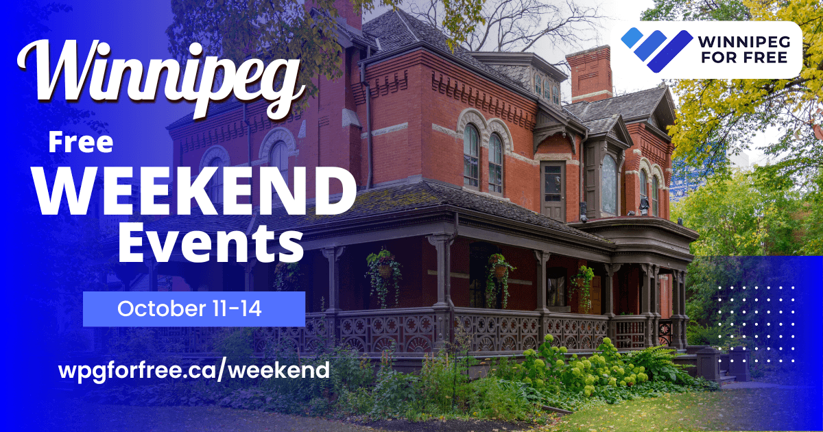 10+ Free Winnipeg Weekend Events and Activities October 18-20*